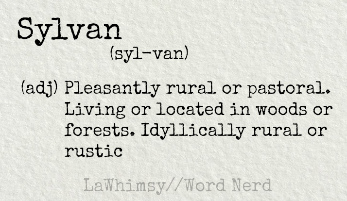 Word Nerd : Sylvan – Lawhimsy