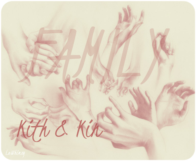 Word Nerd : Kith and Kin – Lawhimsy