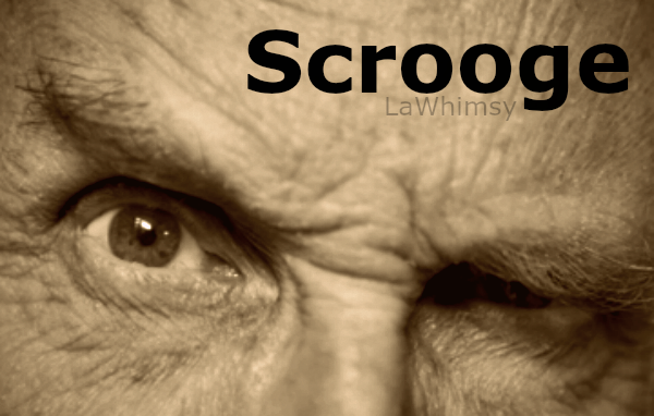 Word Nerd: Scrooge – Lawhimsy