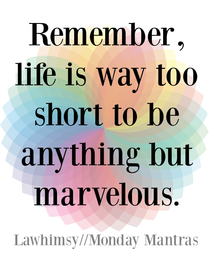 Monday Mantra 94 – Lawhimsy