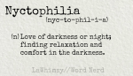 Word Nerd: Nyctophilia – Lawhimsy