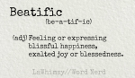Word Nerd: Beatific – Lawhimsy