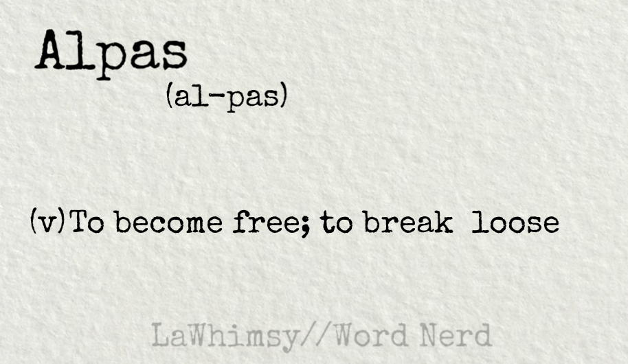 Word Nerd: Alpas – Lawhimsy