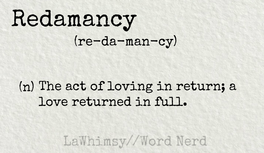 Word Nerd: Redamancy – Lawhimsy